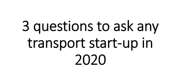 3 questions to ask any transport start-up in 2020 – Open Transport ...